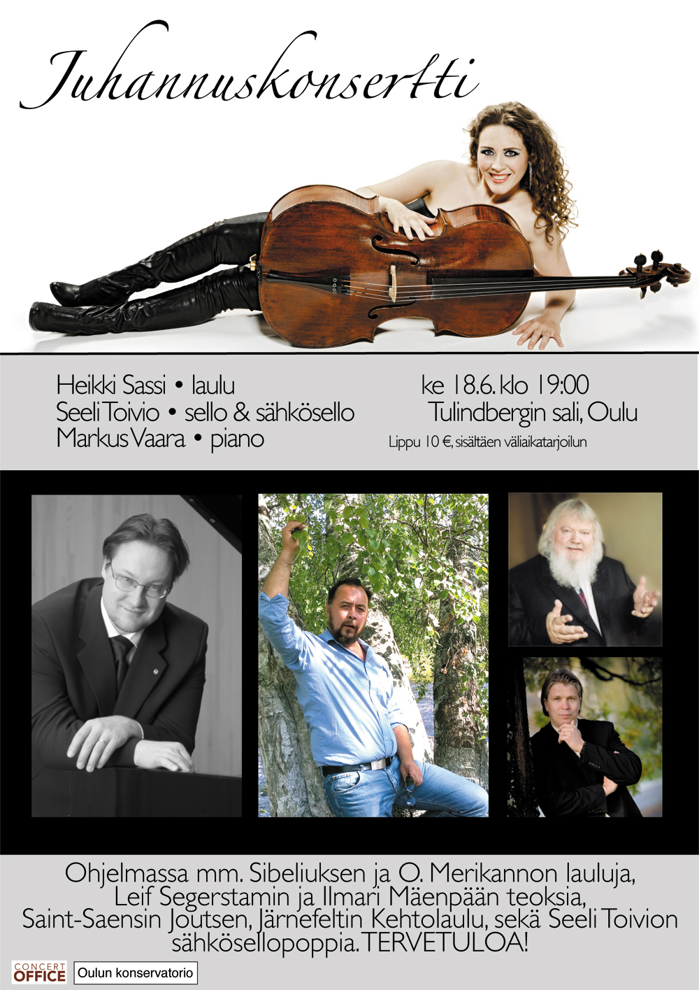 Juhannuskonsertti: Seeli Toivio, Heikki Sassi, Markus Vaara, Leif Segerstam, Ilmari Mäenpää ym ...